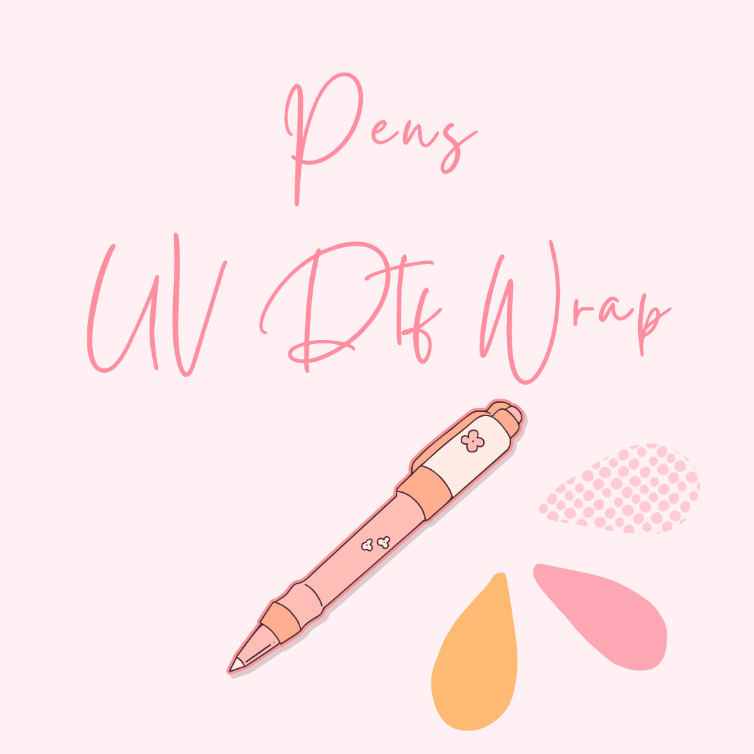 PENS UVDTF DECALS – Jessyfashion Transfers & More